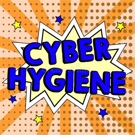 Text Caption Presenting Cyber Hygiene Business Concept Steps That Computer Users Take To
