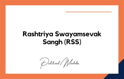 Rashtriya Swayamsevak Sangh Rss Origins Growth And Legacy