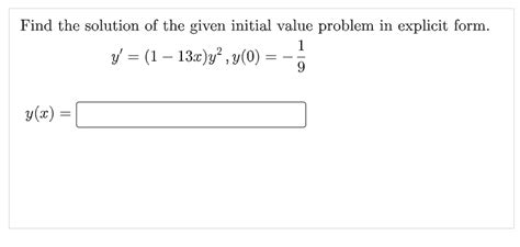Solved Find The Solution Of The Given Initial Value Problem