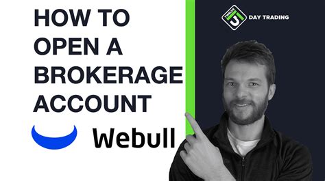 How To Open A Brokerage Account Webull 1215 Day Trading