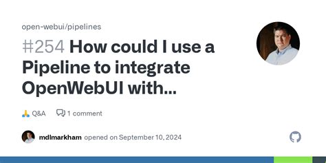 How Could I Use A Pipeline To Integrate Openwebui With Perplexica · Open Webui Pipelines