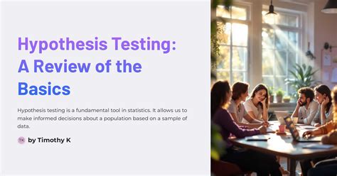 Hypothesis Testing A Review Of The Basics