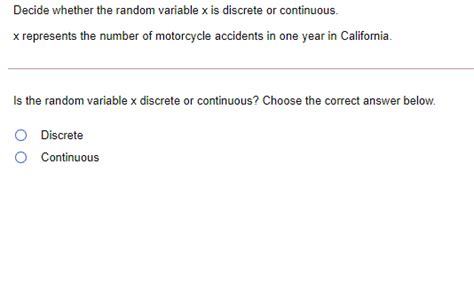Solved Decide Whether The Random Variable X Is Discrete Or