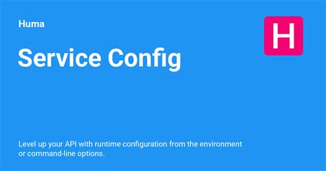 Service Config Huma