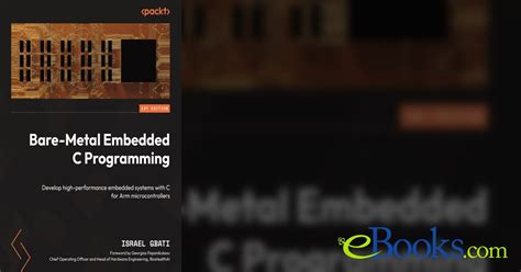 Bare Metal Embedded C Programming By Israel Gbati Ebook