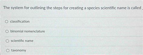 Solved The System For Outlining The Steps For Creating A Species