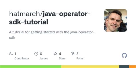 Github Hatmarchjava Operator Sdk Tutorial A Tutorial For Getting Started With The Java