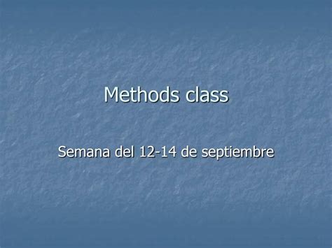 Ppt Methods Class Powerpoint Presentation Free Download Id5816139