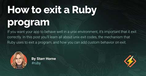how to exit a ruby program honeybadger developer blog