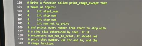 Solved Write A Function Called Print Range Except That Chegg