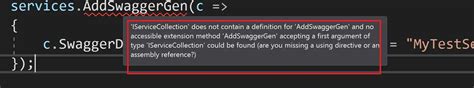 Iservicecollection Doesn T Contain A Definition Of Addswaggergen Thecodebuzz