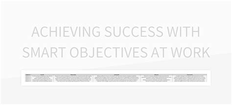 Achieving Success With SMART Objectives At Work Excel Template And Google Sheets File For Free