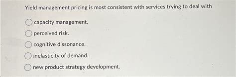 Yield Management Pricing Is Most Consistent With
