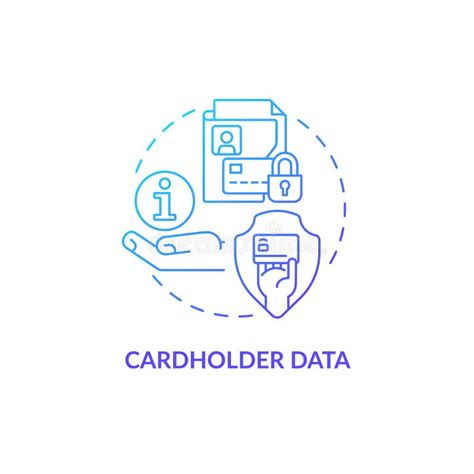 Cardholder Data Blue Gradient Concept Icon Stock Vector Illustration Of Drawing Finance