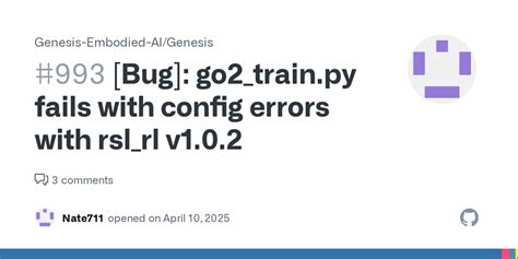 Bug Go2trainpy Fails With Config Errors With Rslrl V102 · Issue