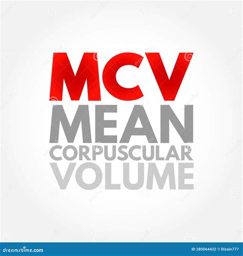 Mcv Mean Corpuscular Volume Measure Of The Average Volume Of A Red Mcv Mean Corpuscular Volume Measure Of The Average Volume Of A Red