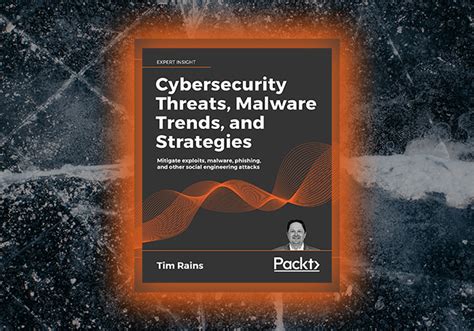 Review Cybersecurity Threats Malware Trends And Strategies Help