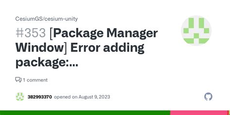 Package Manager Window Error Adding Package Comcesiumunity150 Aborted · Issue 353