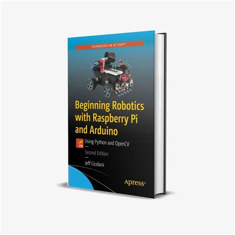 Beginning Robotics With Raspberry Pi And Arduino Using Python And