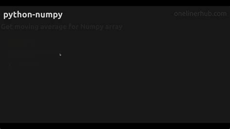 Get Moving Average For Numpy Array Youtube