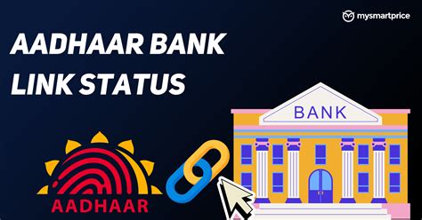 Check Your Aadhaar Bank Linking Status Online A Step By Step Guide