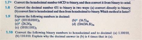 Solved 17• Convert The Hexadecimal Number 64cd To Binary