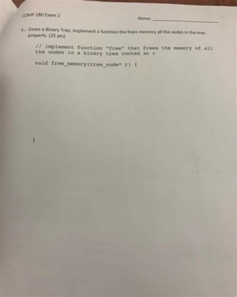 Solved 5 Given A Binary Tree Implement A Function The