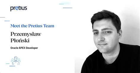 Pretius On Linkedin Meet Przemek Pl Sql Developer From Pretius 👋 Przemek Started His…