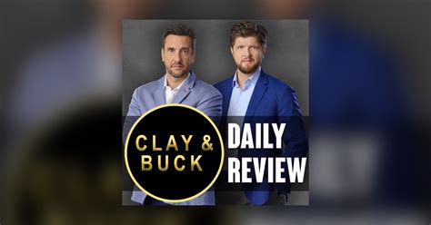 Daily Review With Clay And Buck Sep 8 2023 The Clay Travis And Buck Sexton Show Omnyfm