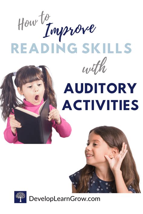 How To Improve Reading Skills With Auditory Activities Develop Learn Grow