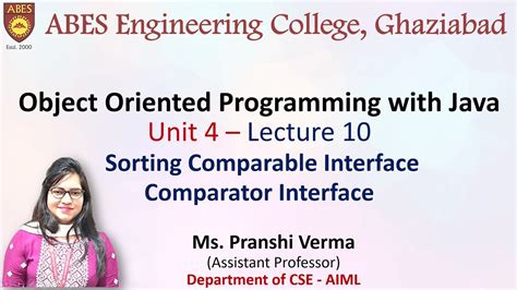 Lecture 10 Unit 4 Sorting Comparable Interface Comparator Interface
