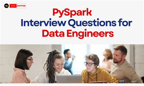 Pyspark Interview Questions For Data Engineers 2024
