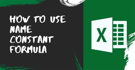 How To Use Name Constant Formula Earn And Excel