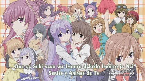 Ore Ga Suki Nano Wa Imouto Dakedo Imouto Ja Nai Sub Spanish