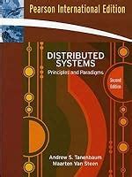 Distributed Systems Principles And Paradigms By Andrew S Tanenbaum