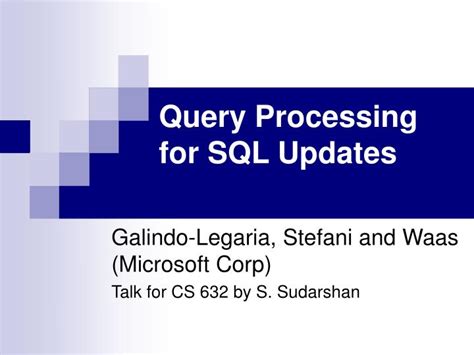 Ppt Query Processing For Sql Updates Powerpoint Presentation Free Download Id3047350