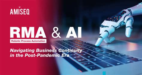 Robotic Process Automation Rpa And Ai Navigating Business Continuity