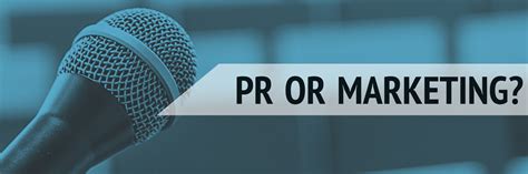 Understanding The Difference Between Pr And Marketing