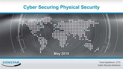Cyber Securing Physical Security May 2015 Ppt