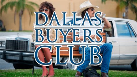 Dallas Buyers Club Es Una De Las Mejores Películas Que Puedes Ver En