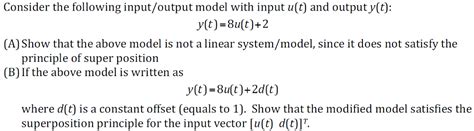 Solved Consider The Following Inputoutput Model With Input