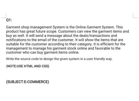 Solved Q1 Garment Shop Management System Is The Online