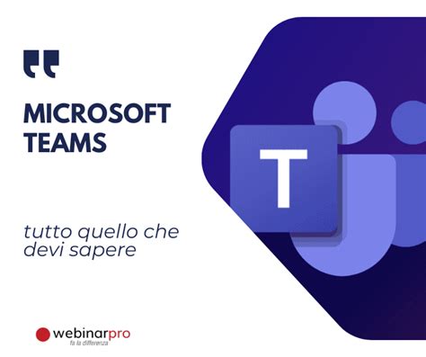 Microsoft Teams Tutto Quello Che Devi Sapere