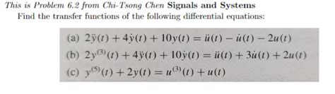 Solved This Is Problem 62 From Chi Tsong Chen Signals And