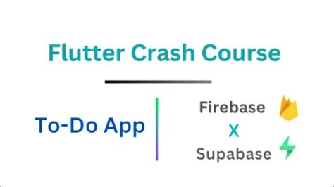 Flutter Crash Course In Arabic كورس فلاتر بالعربي Todo App Firebase X Supabase Youtube