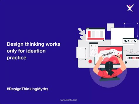 Design Thinking Myths Techtic Solutions Ppt