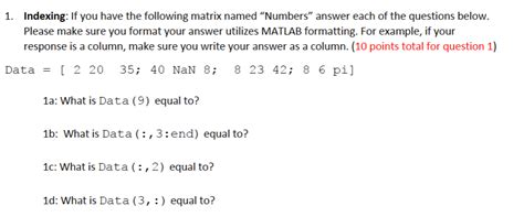 Solved 1 Indexing If You Have The Following Matrix Named Chegg Com