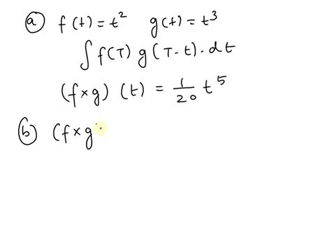 solved the convolution of the functions f t and g t is defined as