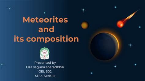 Meteorites Lecture Introduction Types Meteor Ppt