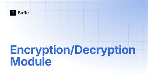 Encryption Decryption Module Safle